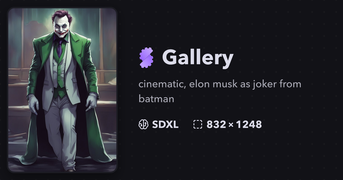 "cinematic, elon musk as joker from ba..." | Gallery | Stablecog