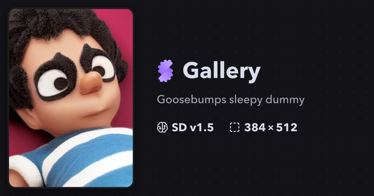 "Goosebumps sleepy dummy" | Gallery | Stablecog