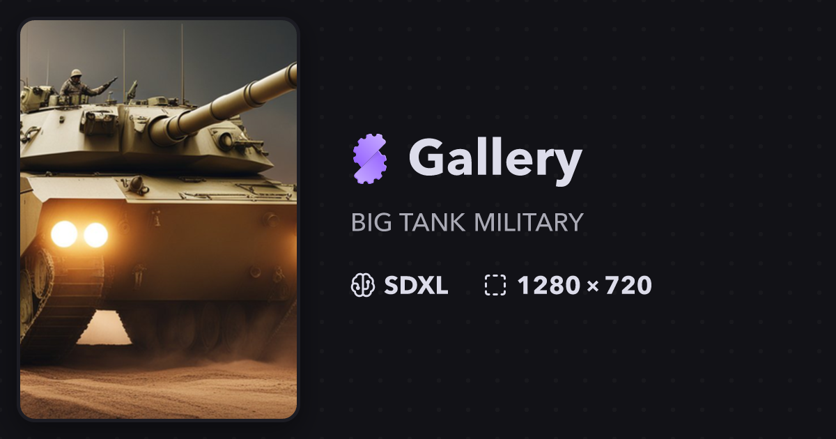 "BIG TANK MILITARY" | Gallery | Stablecog