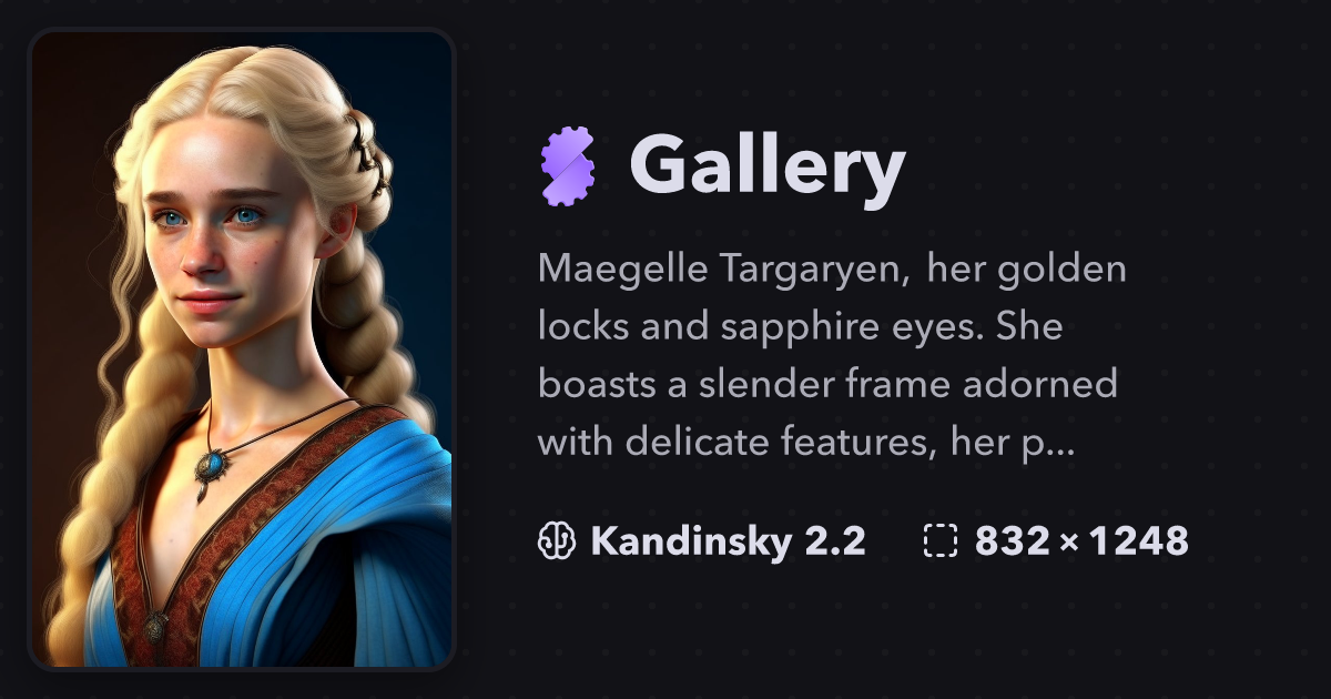 "Maegelle Targaryen, her golden locks ..." | Gallery | Stablecog