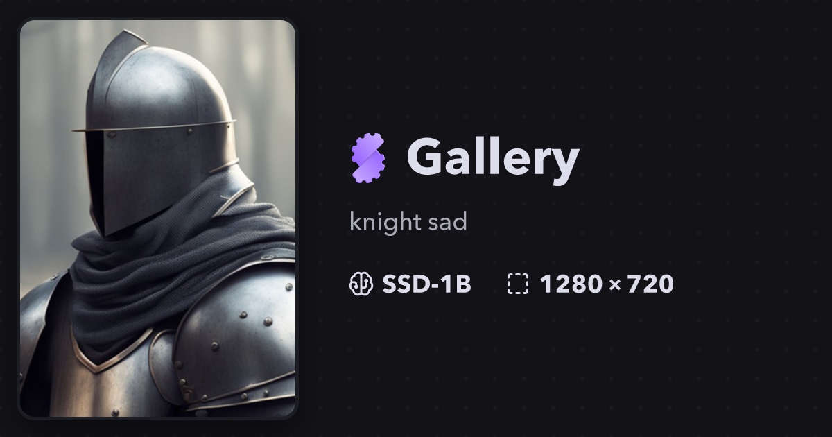 Knight sad | Gallery