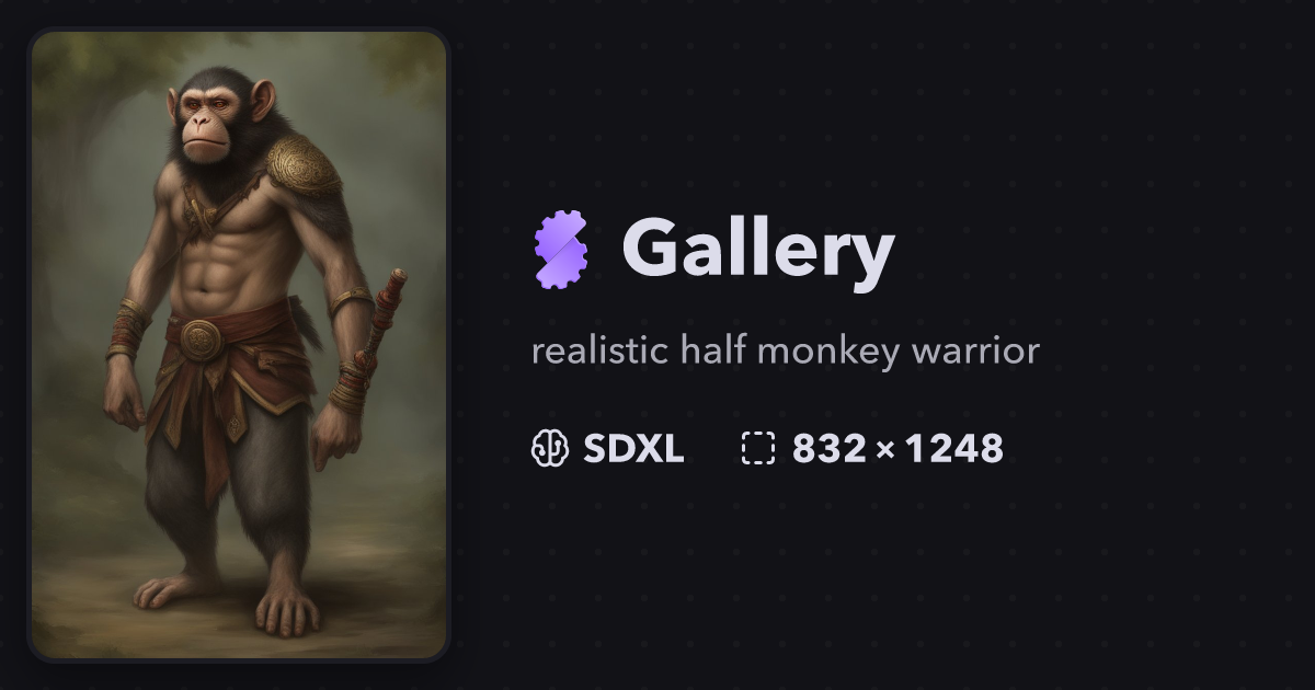 "realistic half monkey warrior" | Gallery | Stablecog
