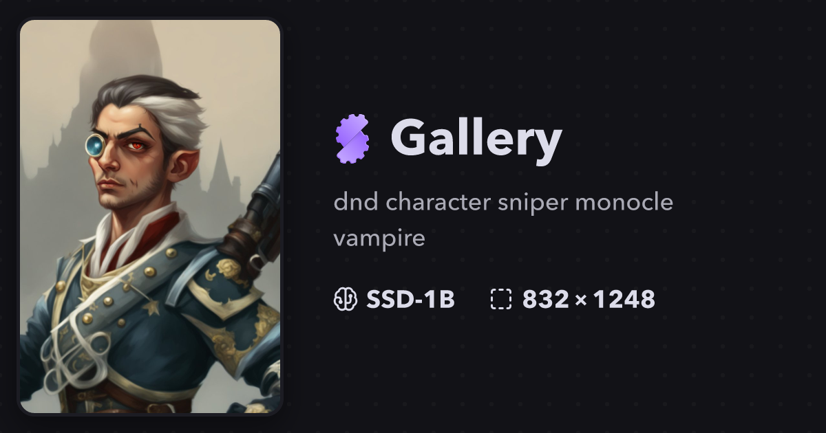 "dnd character sniper monocle vampire" | Gallery | Stablecog