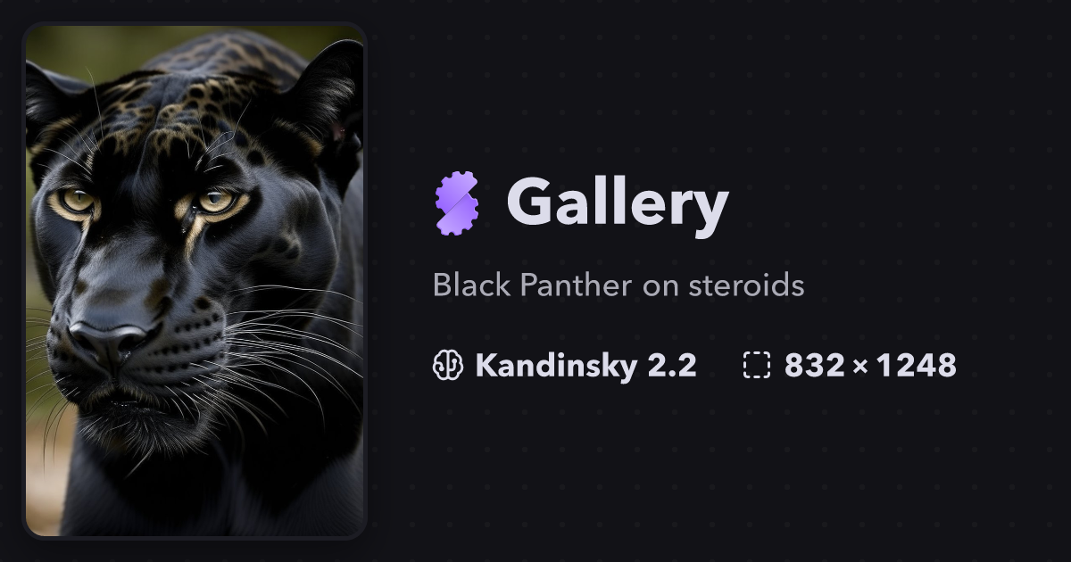 "Black Panther on steroids" | Gallery | Stablecog