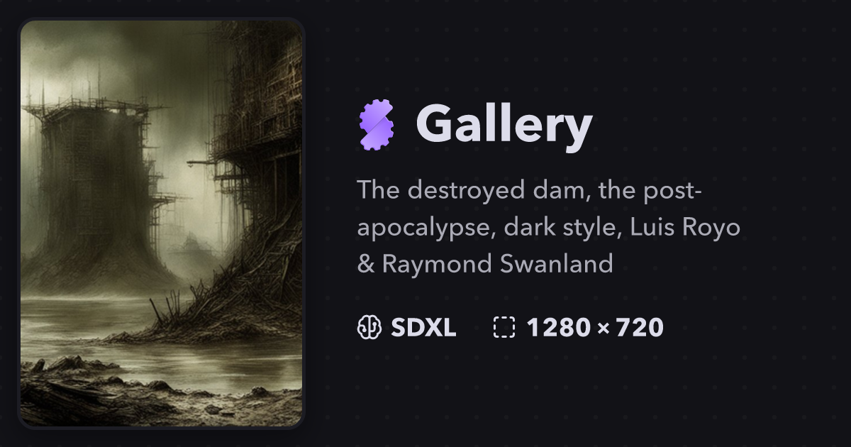"The destroyed dam, the post-apocalyps..." | Gallery | Stablecog