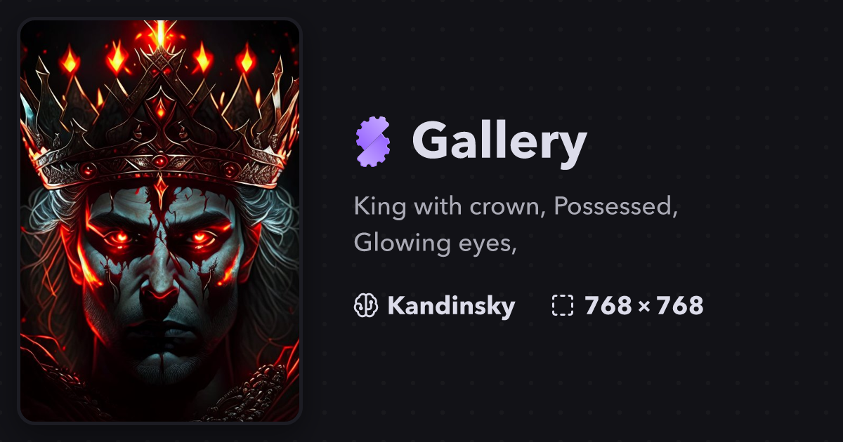 "King with crown, Possessed, Glowing e..." | Gallery | Stablecog