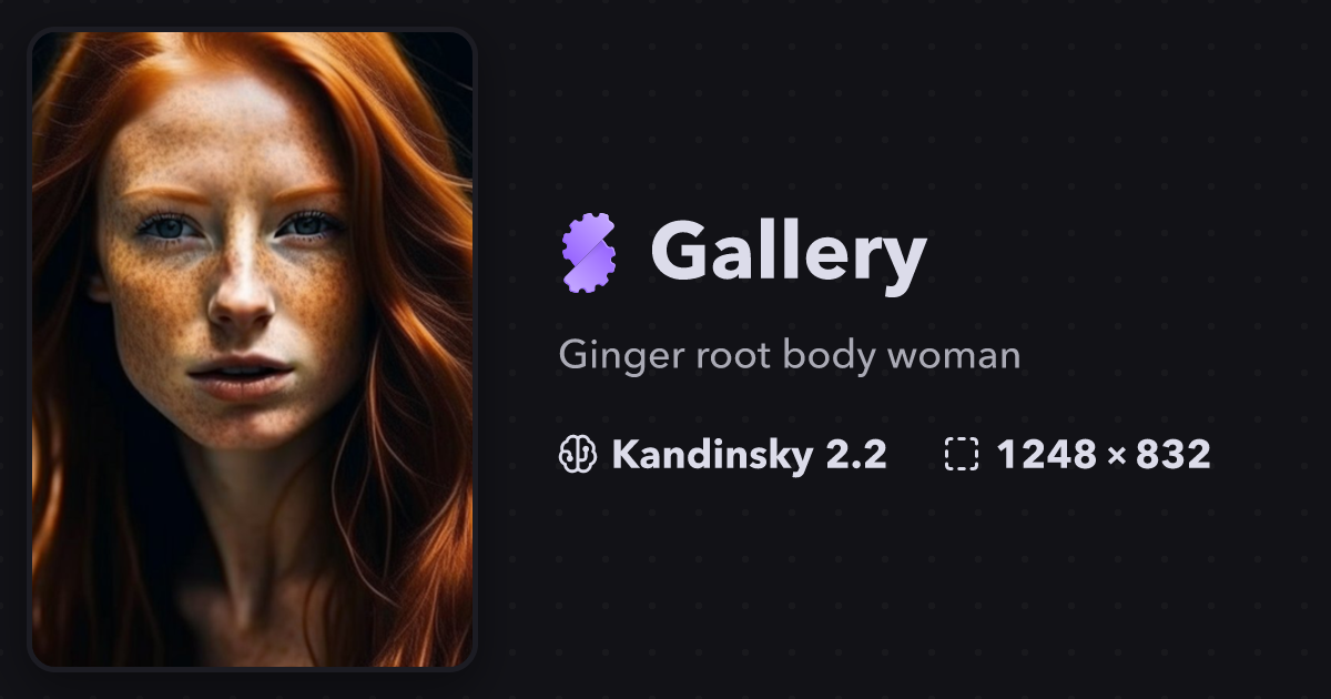 "Ginger root body woman" | Gallery | Stablecog