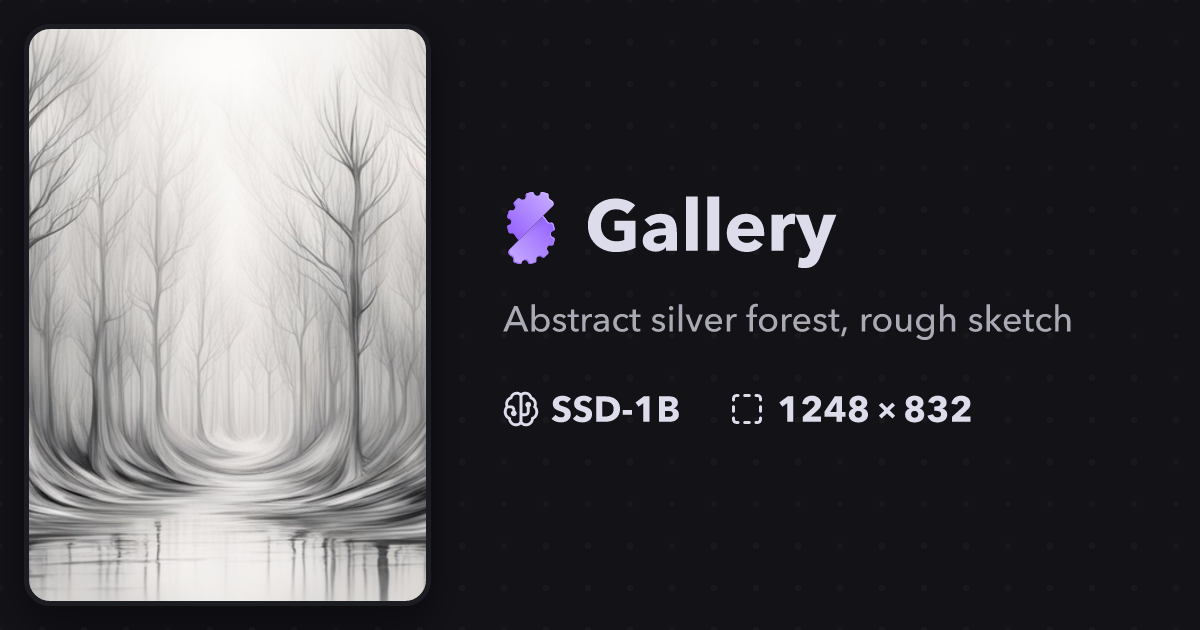 "Abstract silver forest, rough sketch" | Gallery | Stablecog