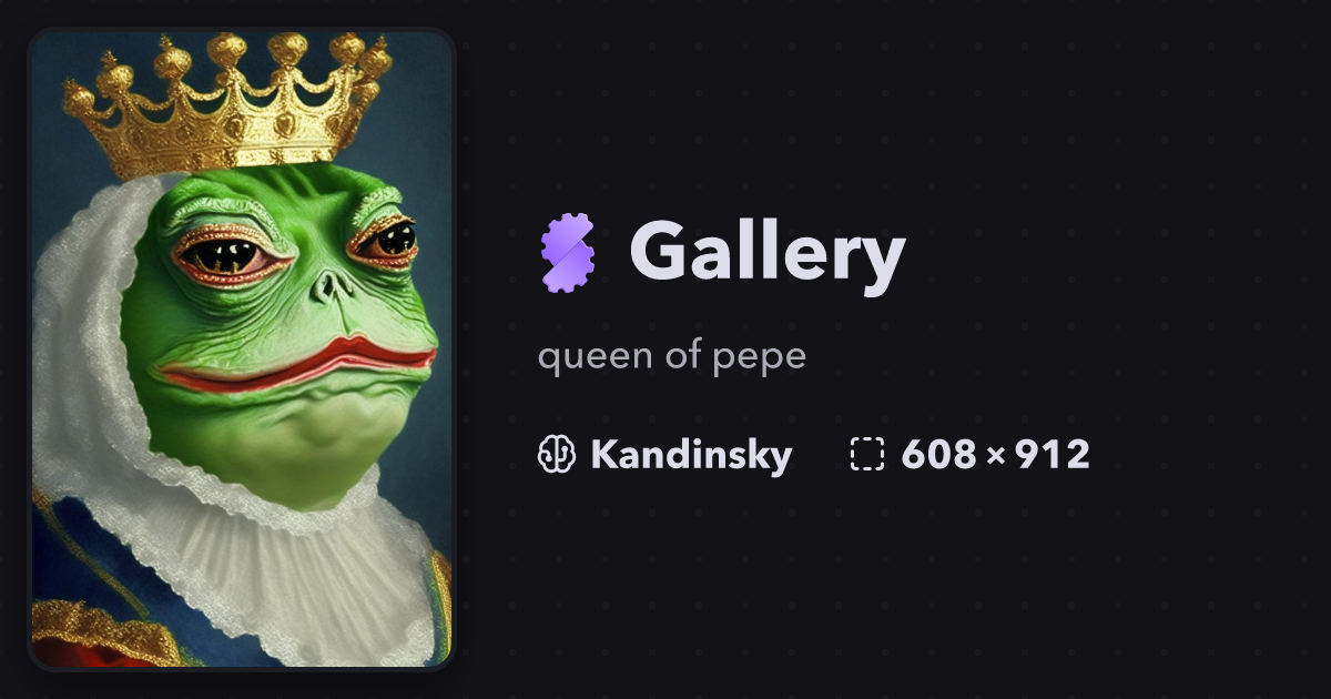 "queen of pepe" | Gallery | Stablecog