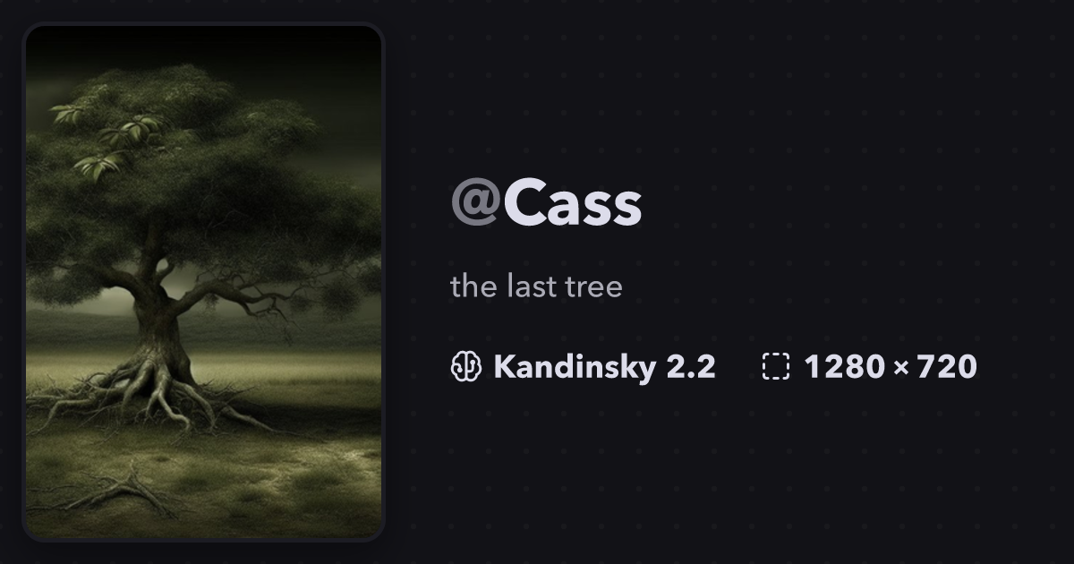 "the last tree" | @Cass on Stablecog