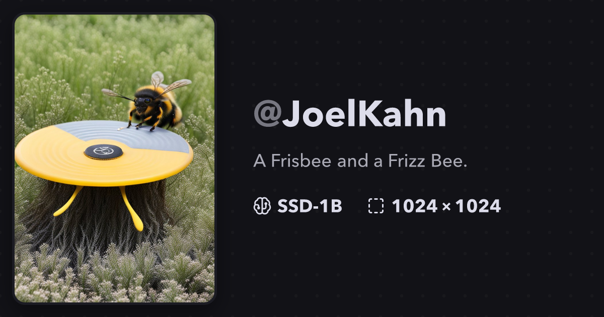 "A Frisbee and a Frizz Bee." | @JoelKahn on Stablecog