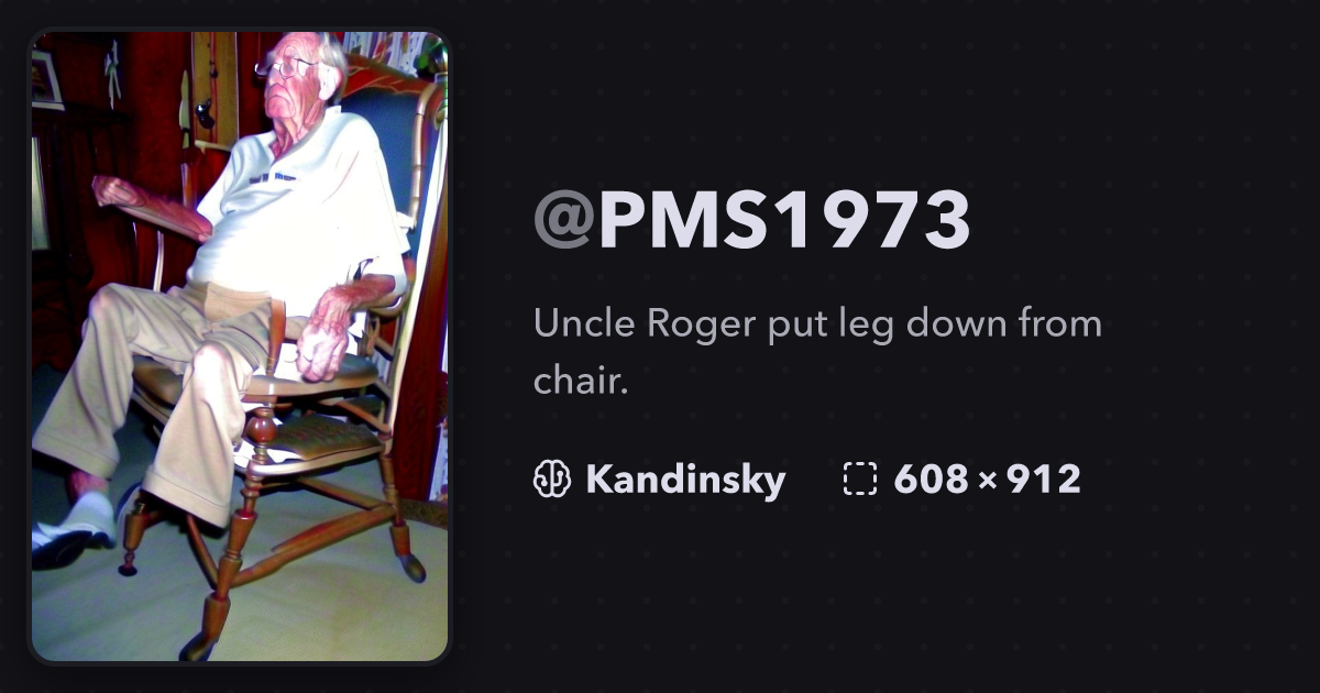 "Uncle Roger put leg down from chair." | @PMS1973 on Stablecog
