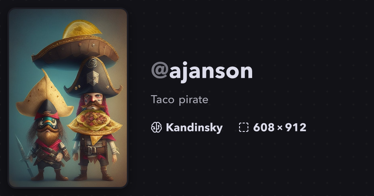 "Taco pirate" | @ajanson on Stablecog