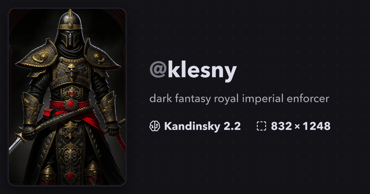 Dark fantasy royal imperial enforcer | @klesny