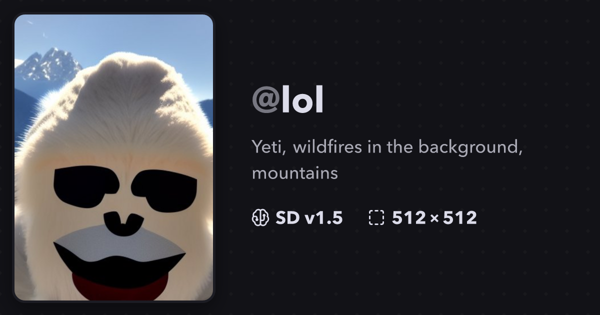 "Yeti, wildfires in the background, mount..." | @lol on Stablecog