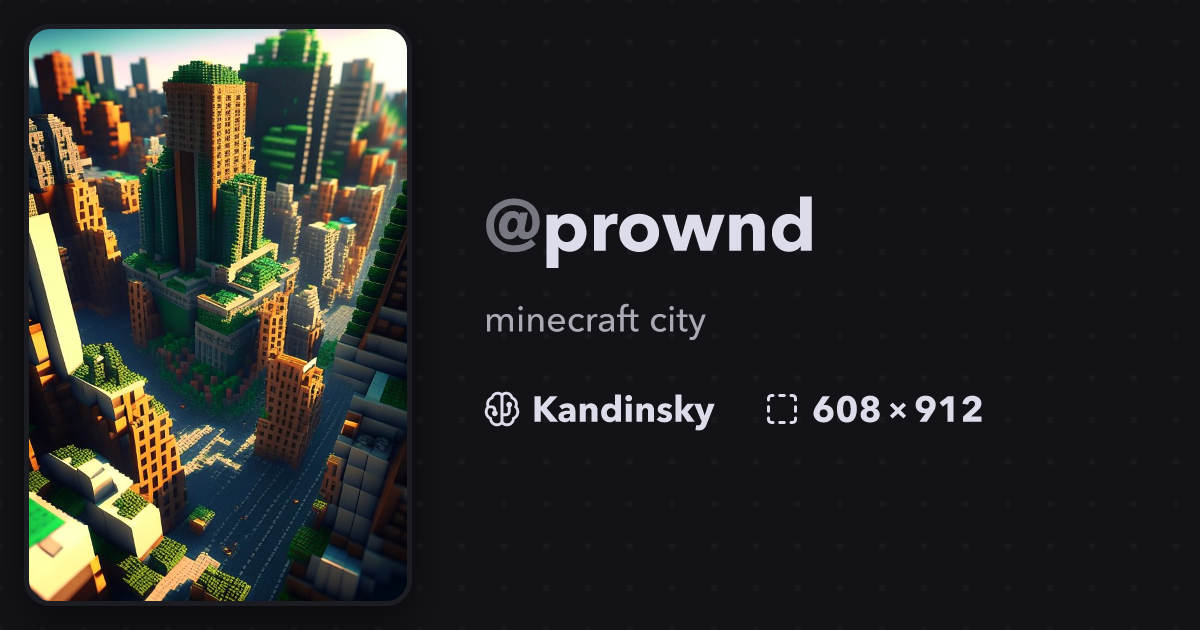 "minecraft city" | @prownd on Stablecog