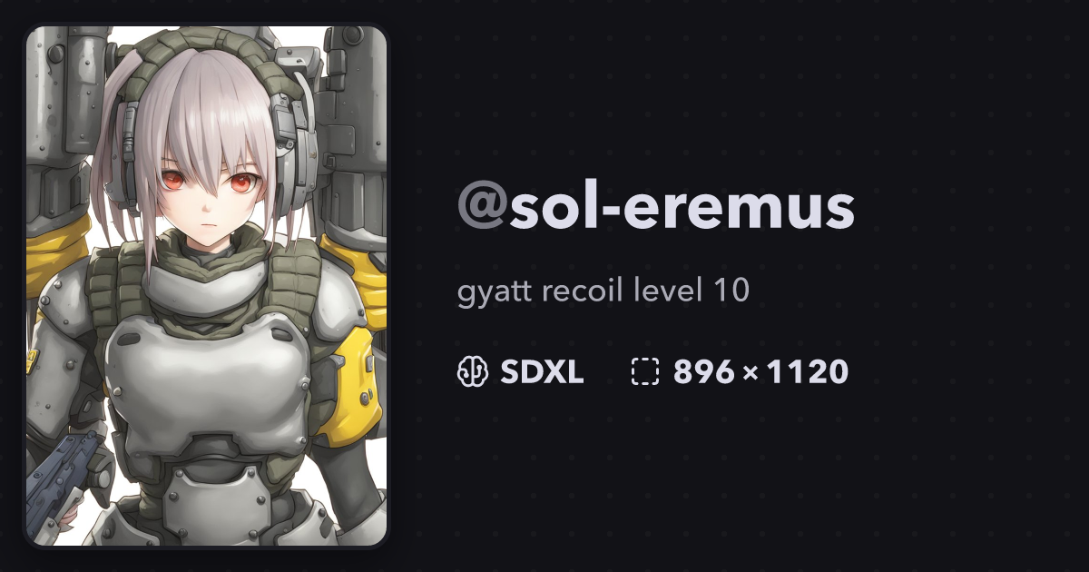 "gyatt recoil level 10" | @sol-eremus on Stablecog