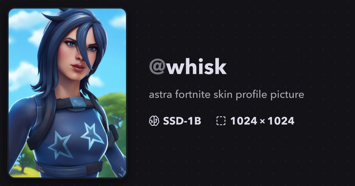 "astra fortnite skin profile picture" | @whisk on Stablecog
